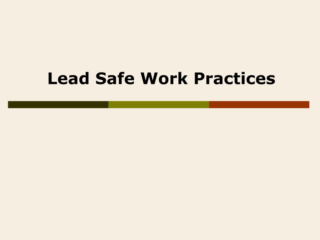PPT - Lead Safe Work Practices PowerPoint Presentation, free download ...
