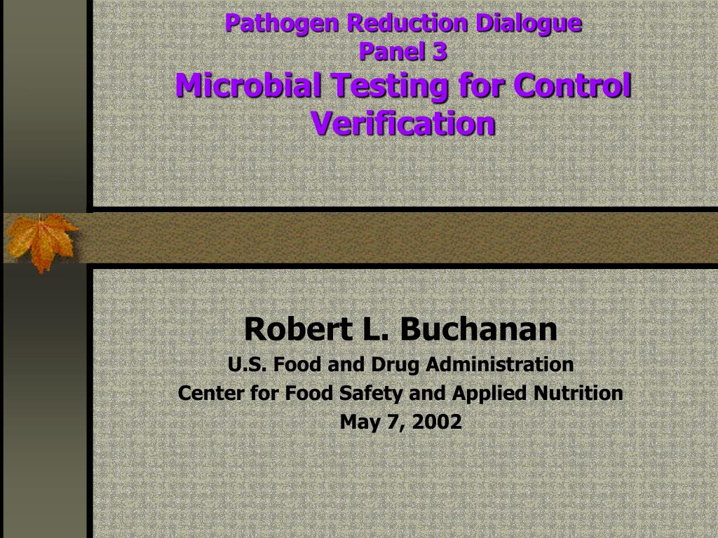 PPT - Pathogen Reduction Dialogue Panel 3 Microbial Testing for Control ...