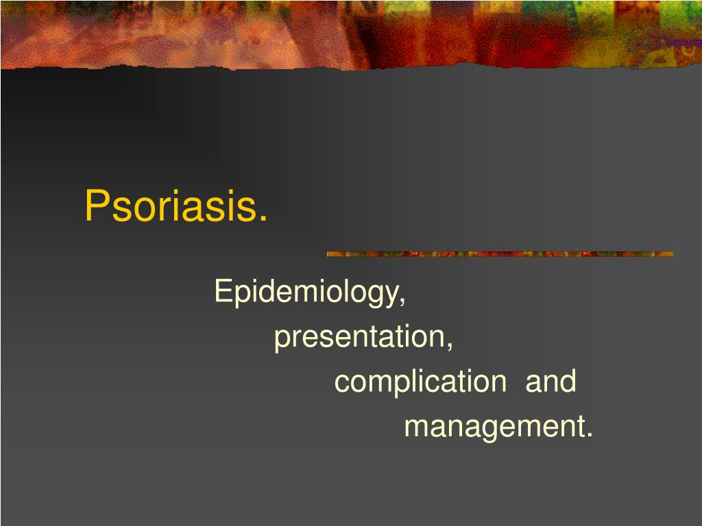 PPT - Psoriasis. PowerPoint Presentation, free download - ID:3094362