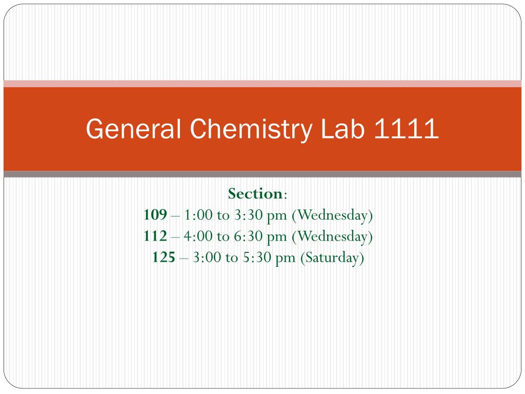 PPT - General Chemistry Lab 1111 PowerPoint Presentation, free download ...