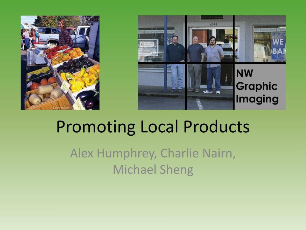 PPT - Promoting Local Products PowerPoint Presentation, free download ...