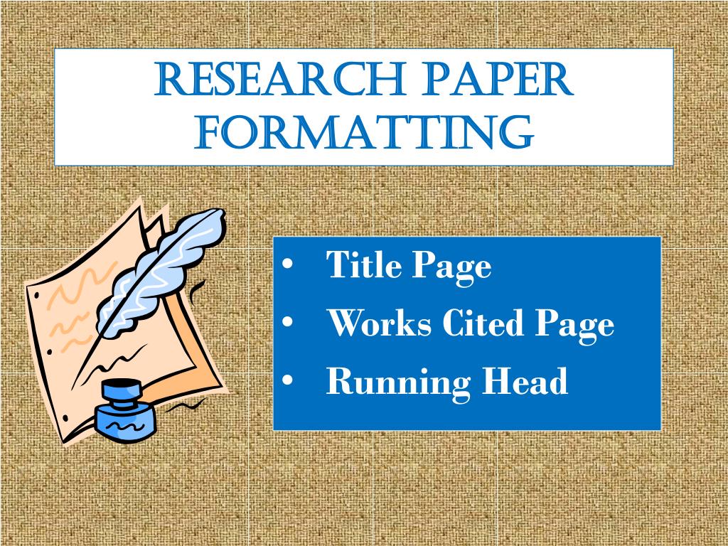 PPT - RESEARCH PAPER FORMATTING PowerPoint Presentation, free download ...