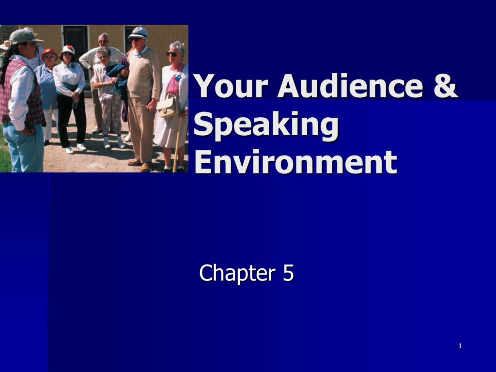 PPT - Your Audience & Speaking Environment PowerPoint Presentation - ID ...