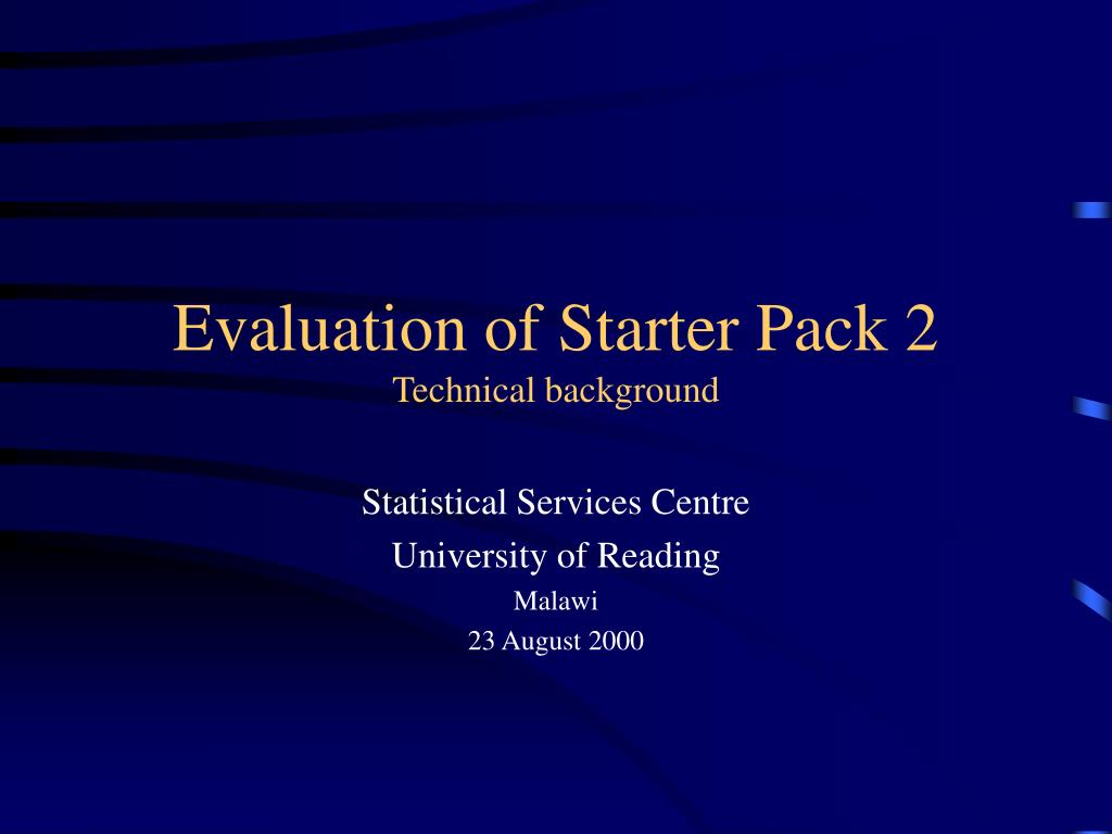 PPT - Evaluation of Starter Pack 2 Technical background PowerPoint ...