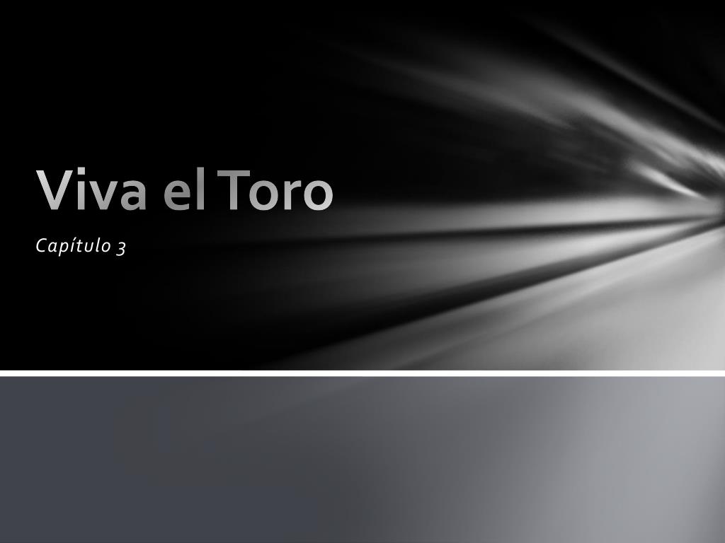 PPT - Viva el Toro PowerPoint Presentation, free download - ID:3098385
