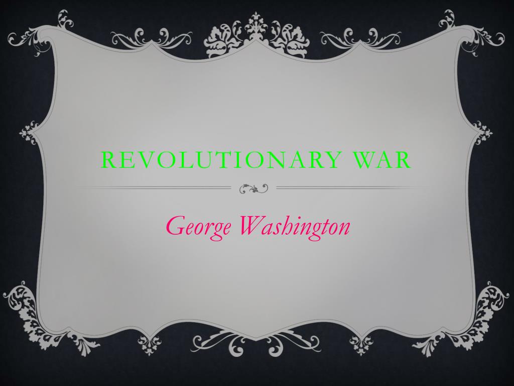 PPT - Revolutionary war PowerPoint Presentation, free download - ID:3098771