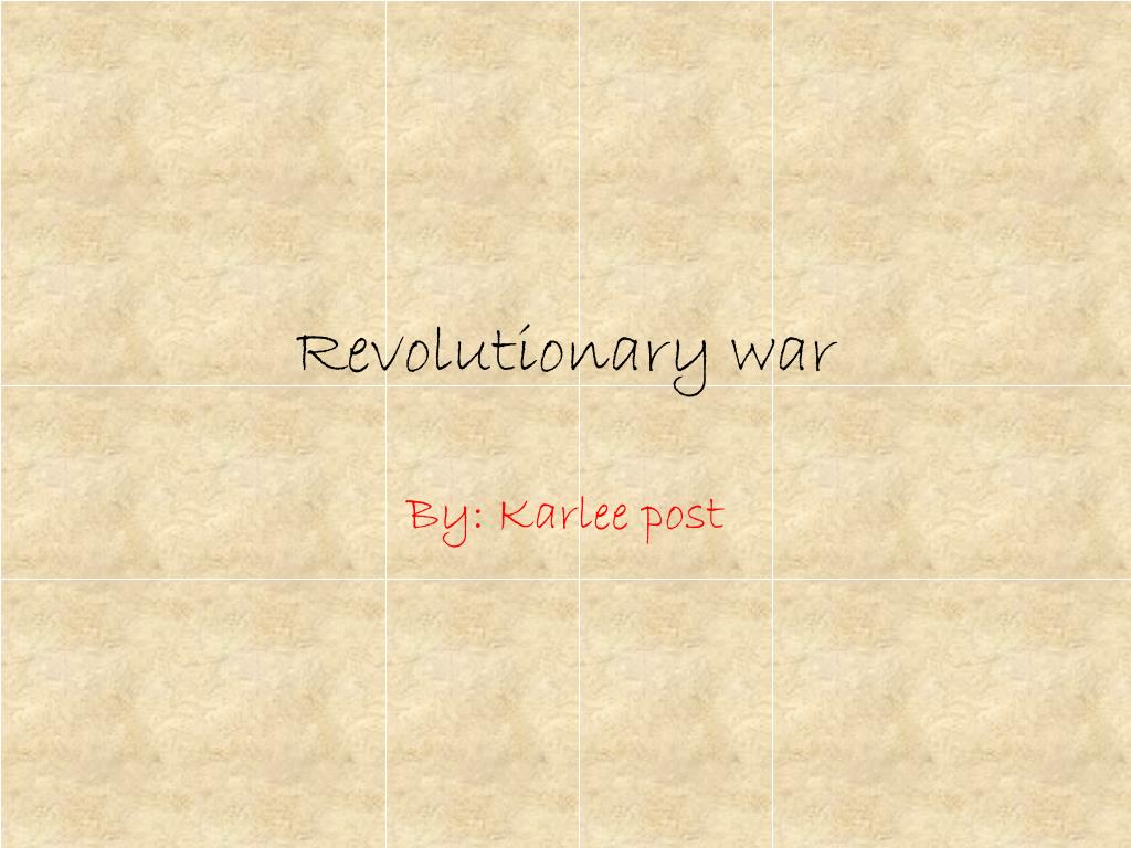 PPT - Revolutionary war PowerPoint Presentation, free download - ID:3098778