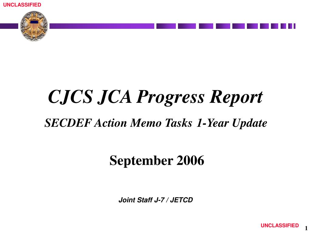 PPT - CJCS JCA Progress Report SECDEF Action Memo Tasks 1-Year Update ...