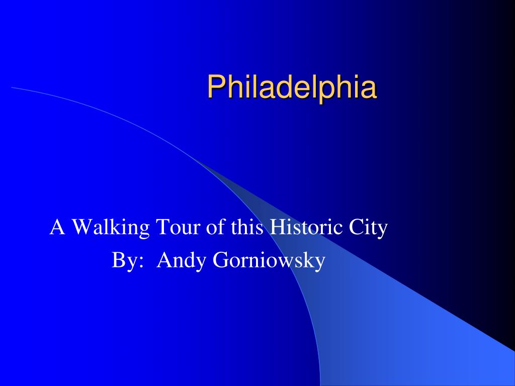 PPT - Philadelphia PowerPoint Presentation, free download - ID:3098967