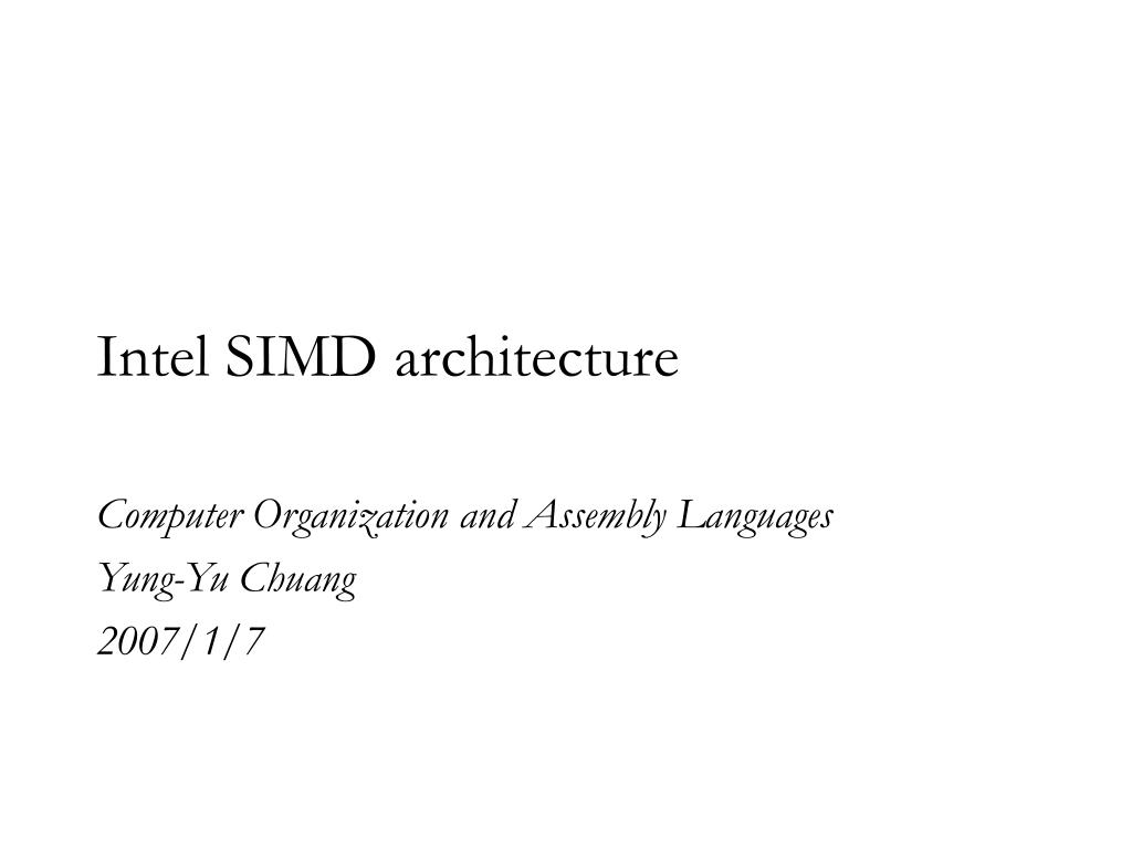 PPT - Intel SIMD architecture PowerPoint Presentation, free download ...