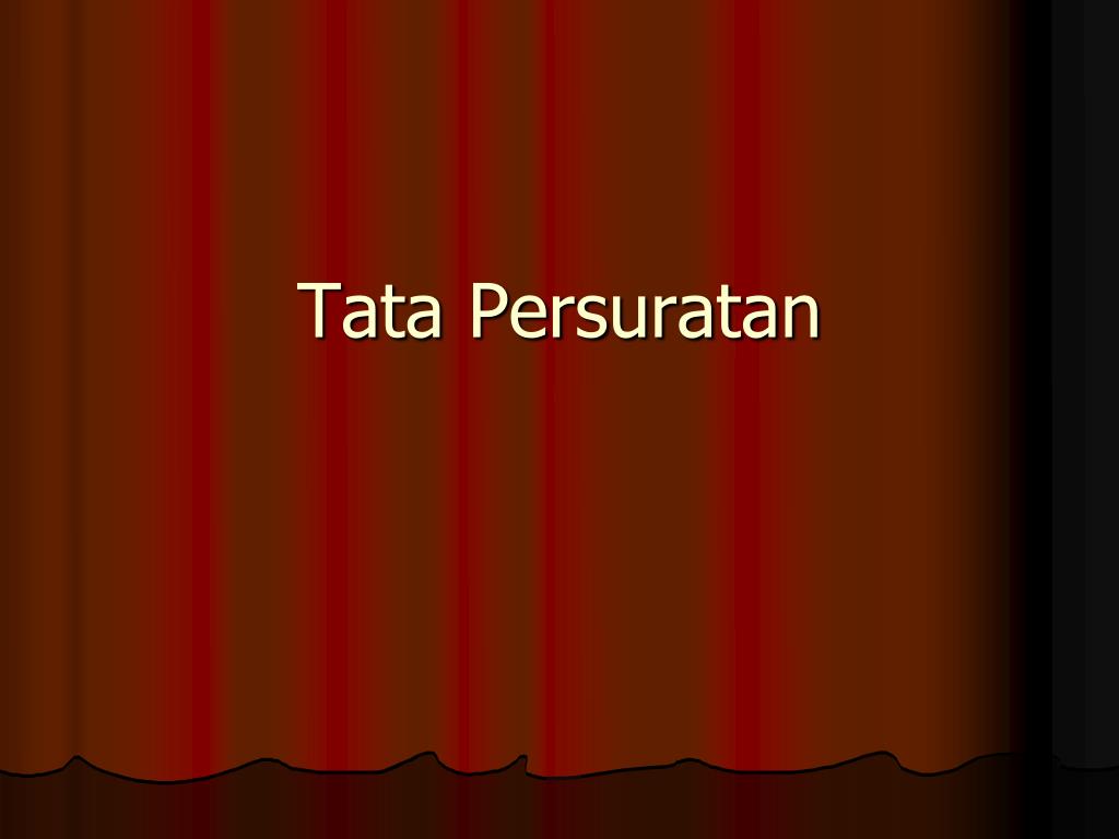 PPT - Tata Persuratan PowerPoint Presentation, free download - ID:3100148