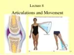 PPT - Articulations and Movement PowerPoint Presentation, free download ...