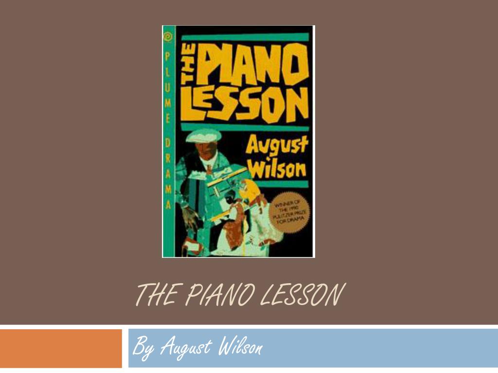 PPT - The Piano Lesson PowerPoint Presentation, free download - ID:3101514