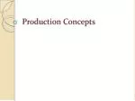 PPT - THE PRODUCTION CONCEPTS PowerPoint Presentation, free download ...