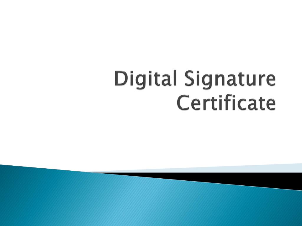 PPT - Digital Signature Certificate PowerPoint Presentation, free ...