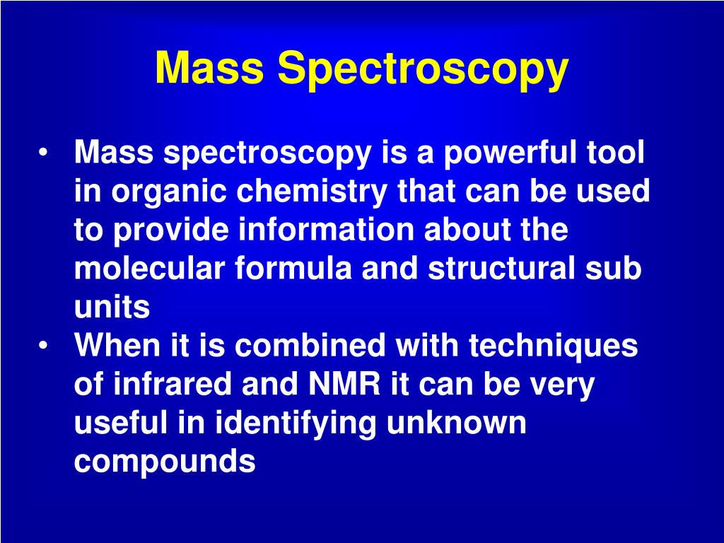 PPT - Mass Spectroscopy PowerPoint Presentation, free download - ID:3102789