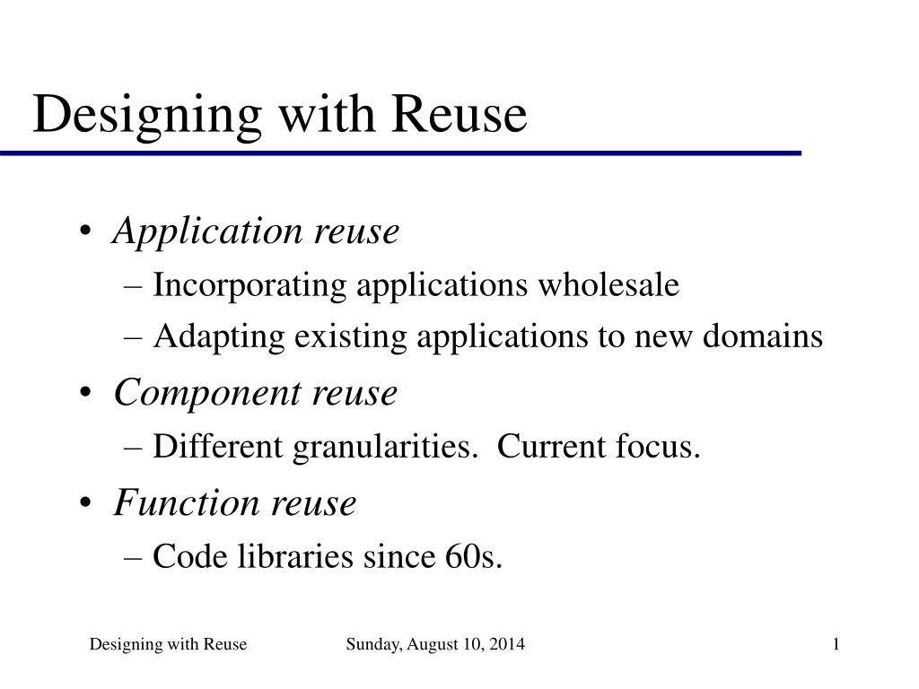 PPT - Designing with Reuse PowerPoint Presentation, free download - ID:3103000