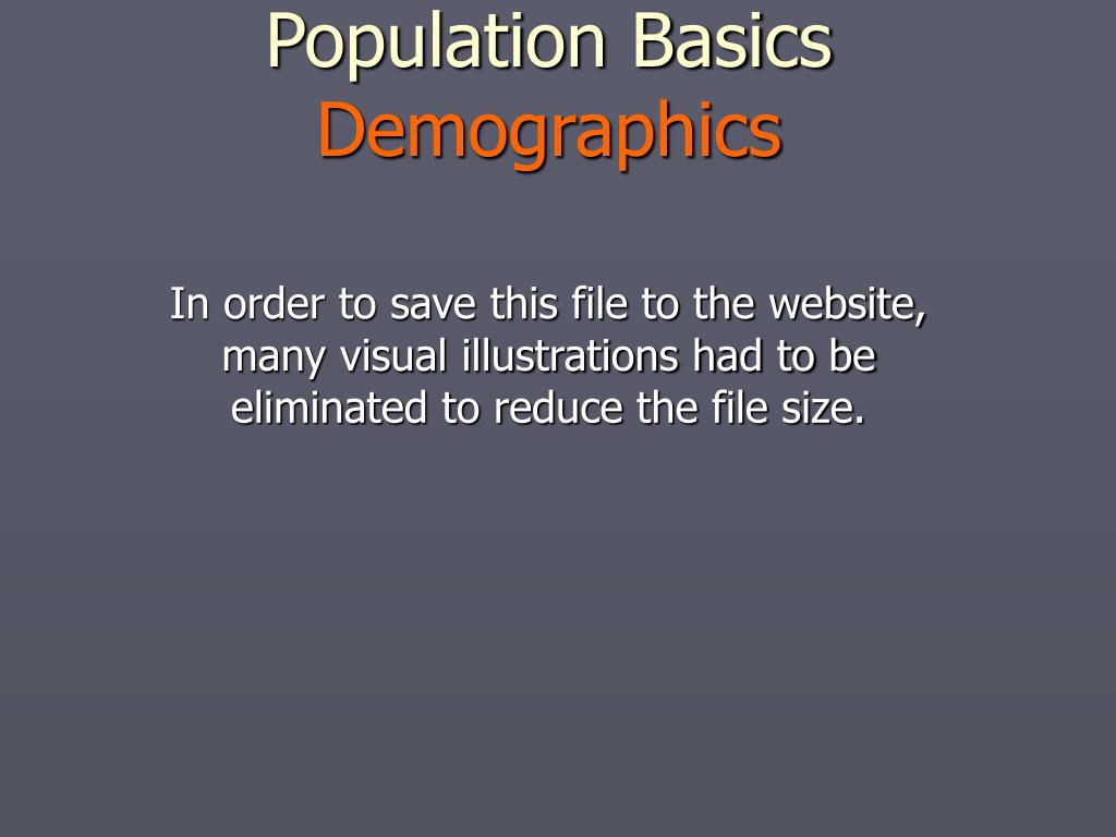 PPT - Population Basics Demographics PowerPoint Presentation, free ...