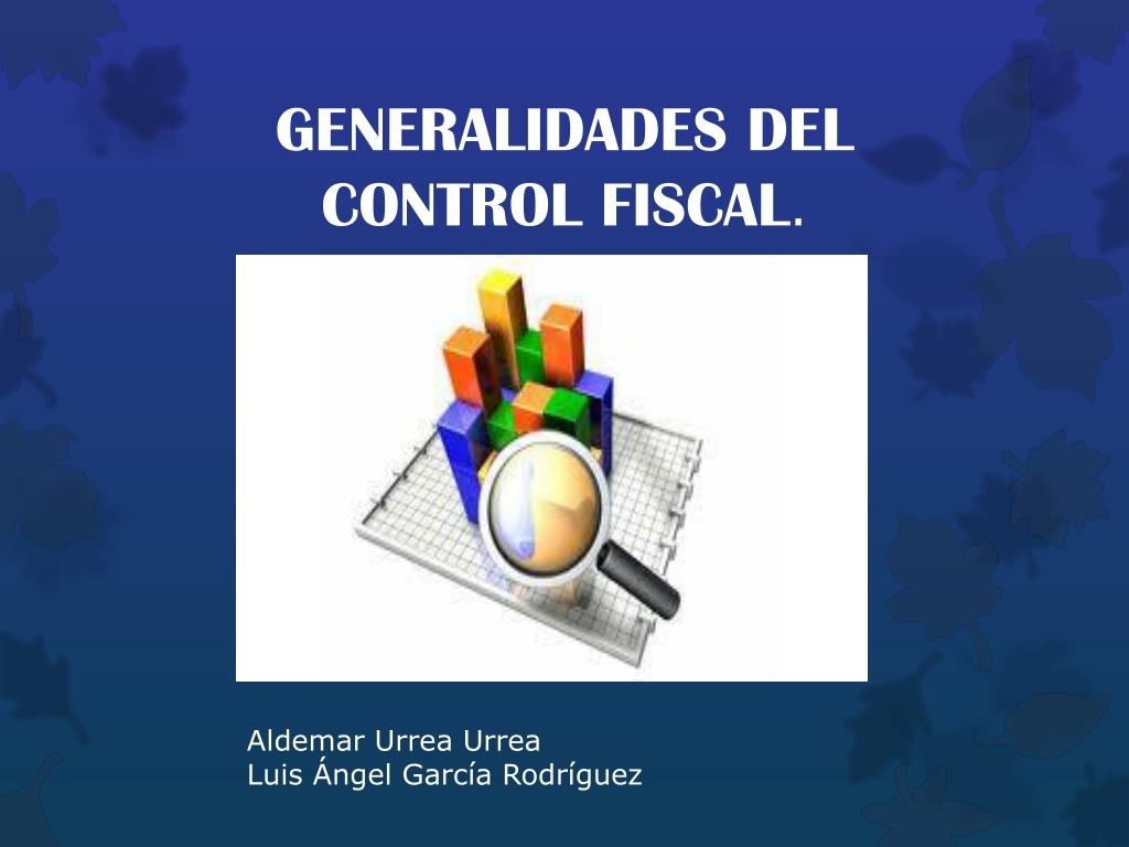 PPT - GENERALIDADES DEL CONTROL FISCAL . PowerPoint Presentation, free ...