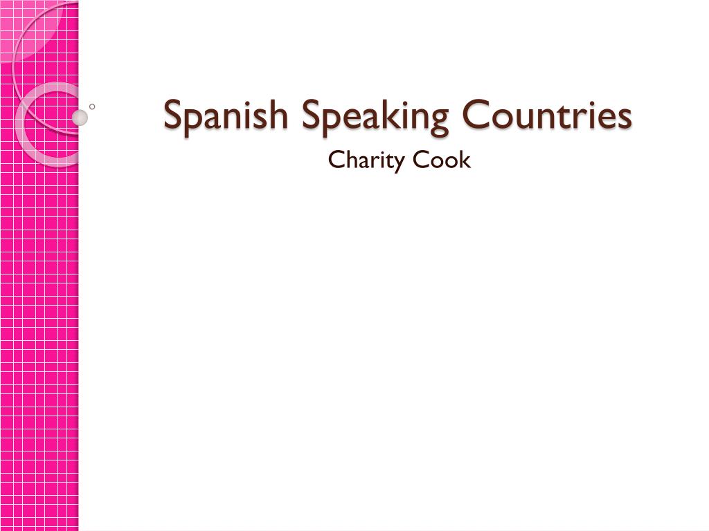 PPT - Spanish Speaking Countries PowerPoint Presentation, free download ...