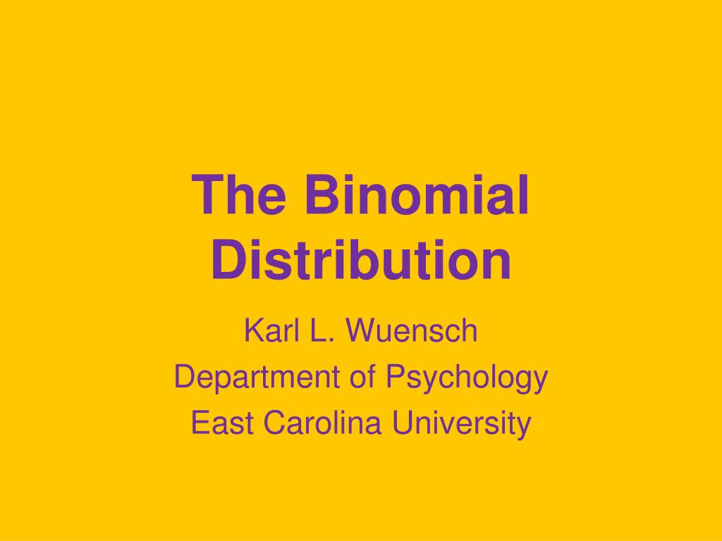 PPT - The Binomial Distribution PowerPoint Presentation, free download ...