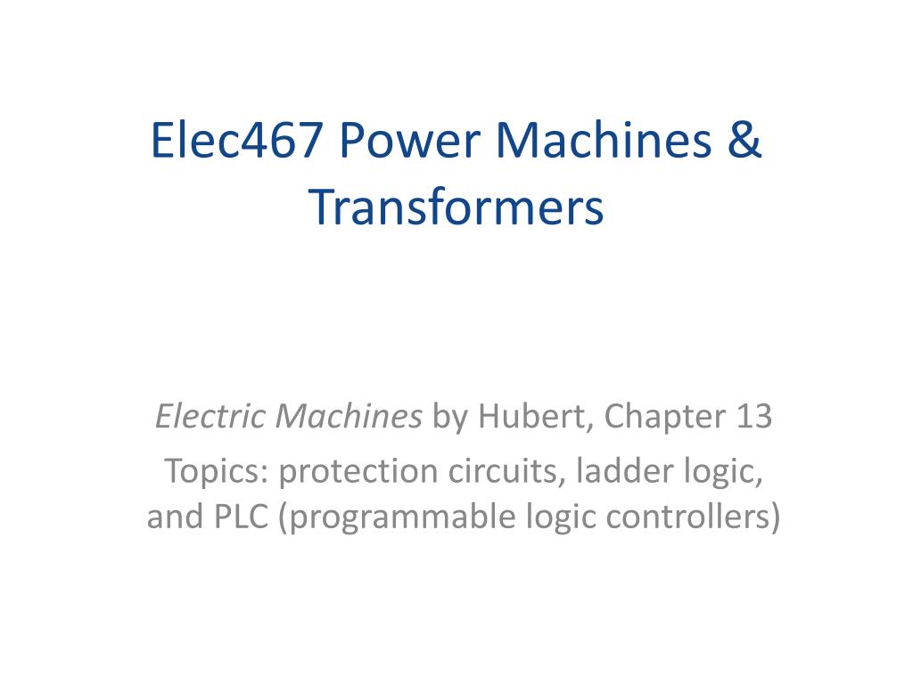 PPT - Elec467 Power Machines & Transformers PowerPoint Presentation ...