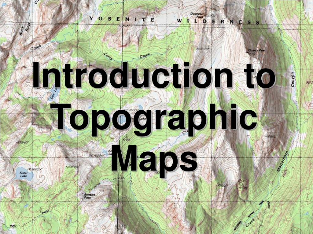 PPT - Introduction to Topographic Maps PowerPoint Presentation, free ...