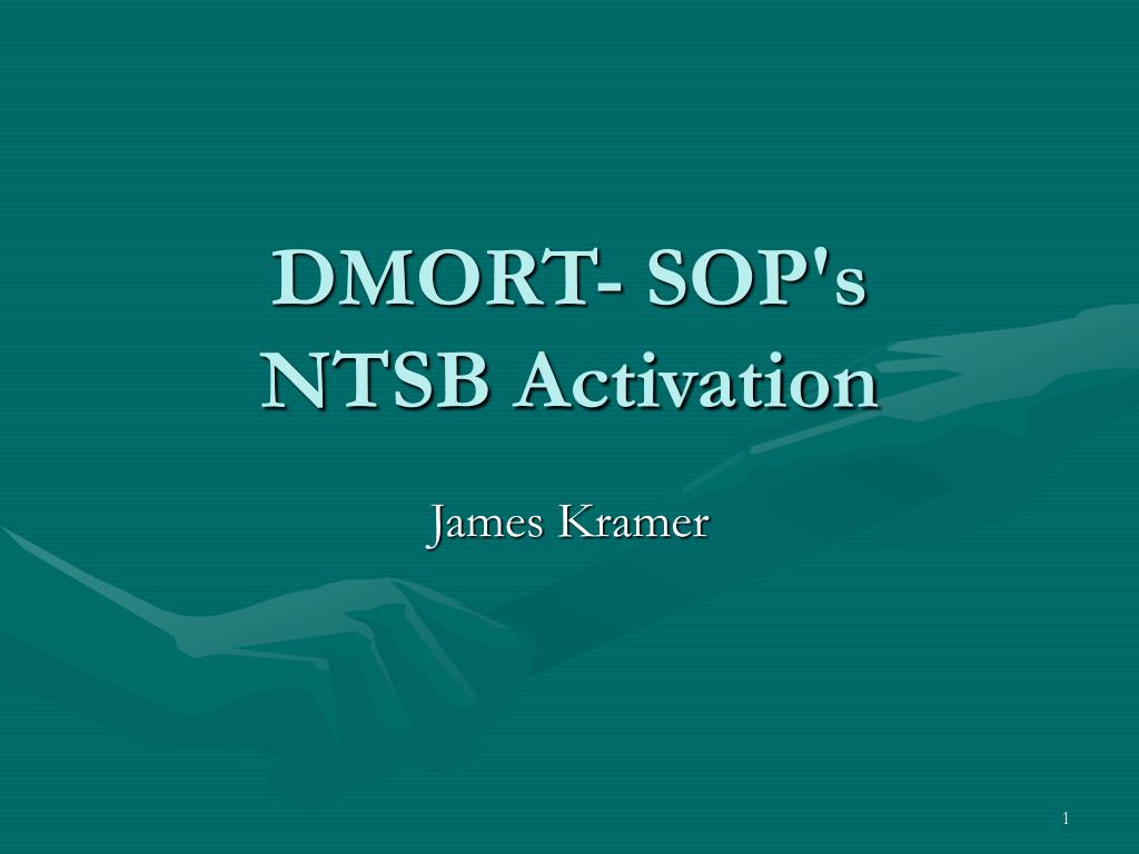 PPT - DMORT- SOP's NTSB Activation PowerPoint Presentation, free ...