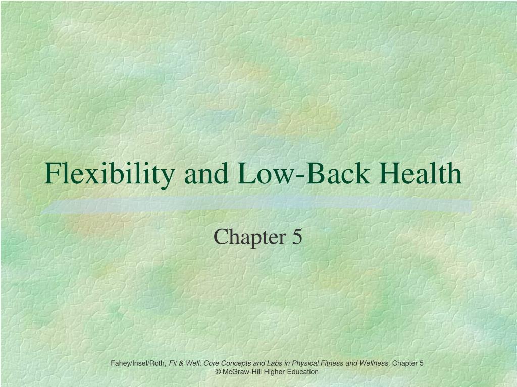 PPT - Flexibility and Low-Back Health PowerPoint Presentation, free ...