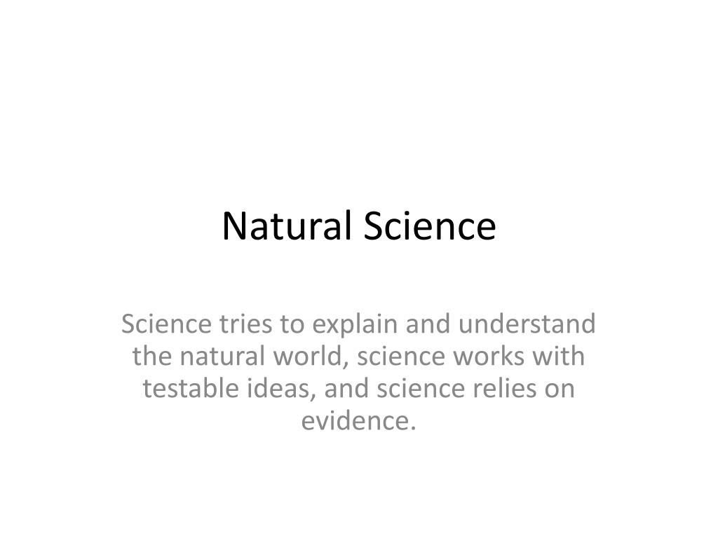 PPT - Natural Science PowerPoint Presentation, free download - ID:3105160