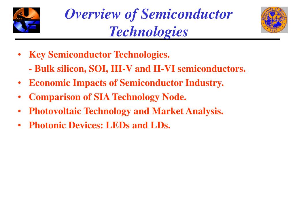 PPT - Overview of Semiconductor Technologies PowerPoint Presentation ...