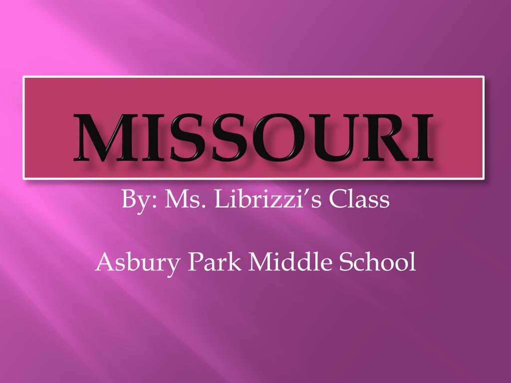 PPT - Missouri PowerPoint Presentation, free download - ID:3105970