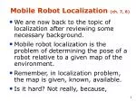 PPT - Mobile robot localization PowerPoint Presentation, free download ...