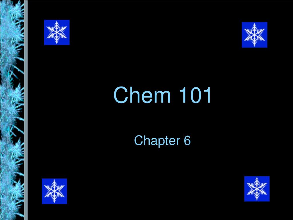 PPT - Chem 101 PowerPoint Presentation, free download - ID:3107043