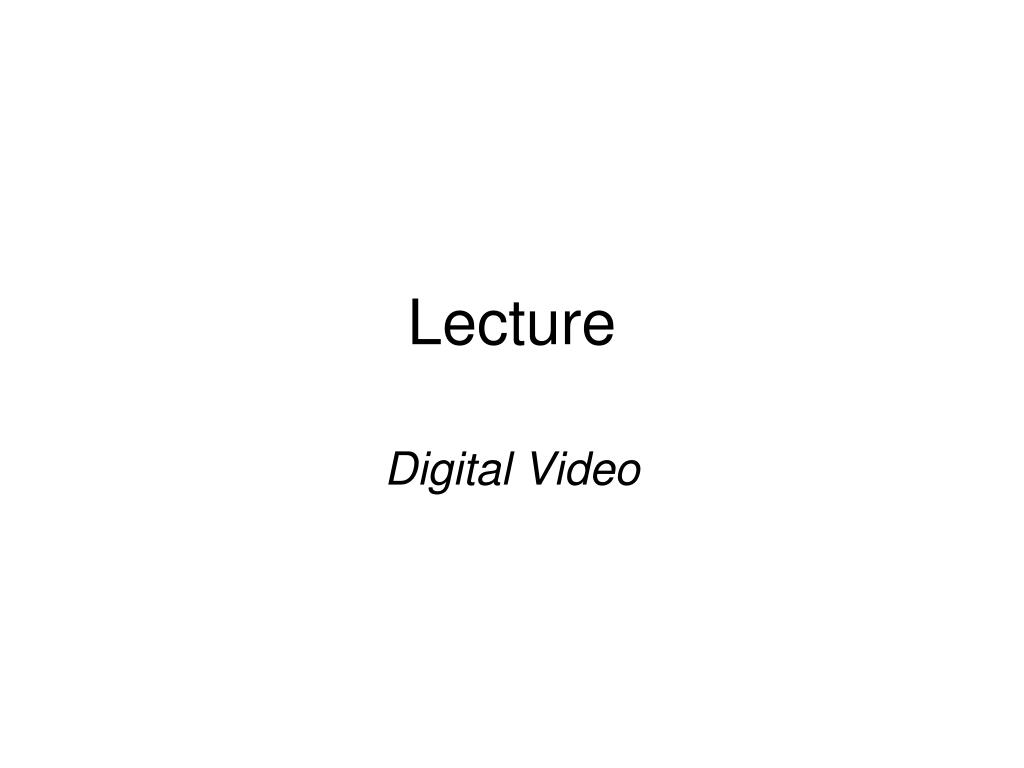 PPT - Lecture PowerPoint Presentation, free download - ID:3107883