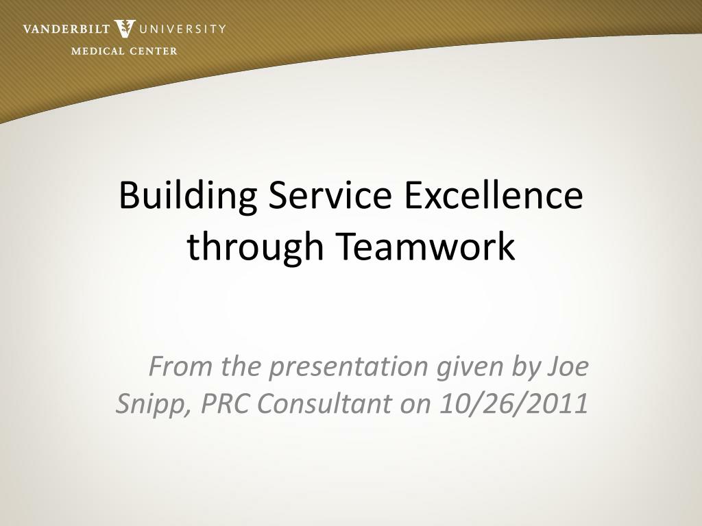 PPT - Building Service Excellence through Teamwork PowerPoint ...