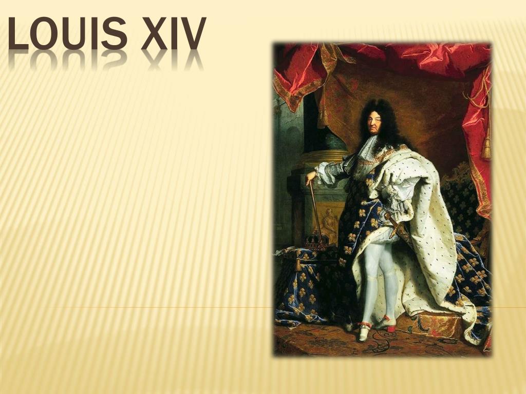 PPT - Louis XIV PowerPoint Presentation, free download - ID:3109561