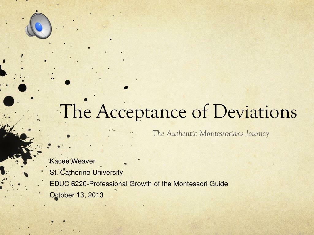 PPT - The Acceptance of Deviations PowerPoint Presentation, free ...