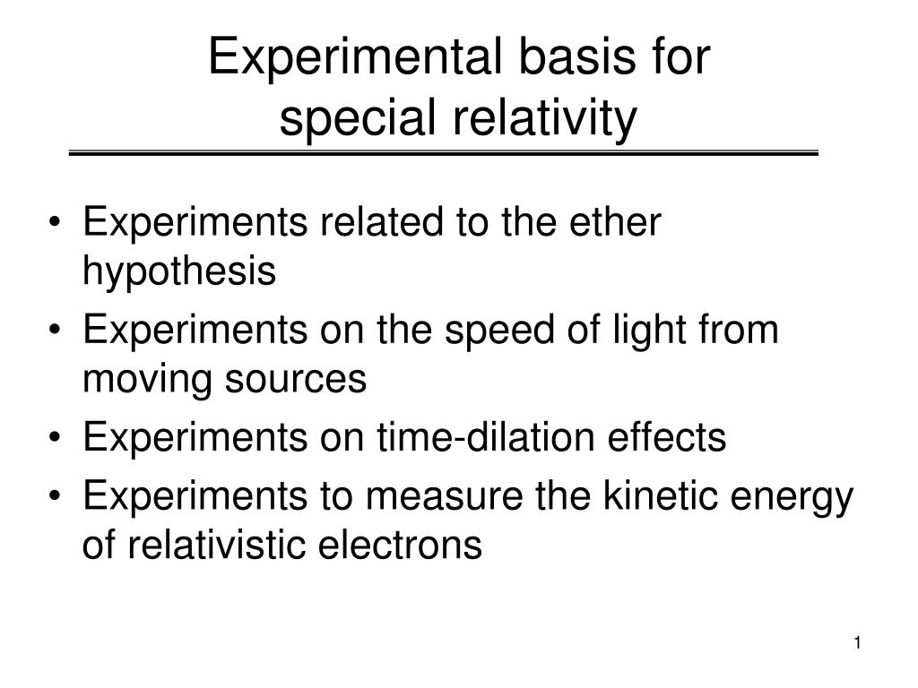 PPT - Experimental basis for special relativity PowerPoint Presentation ...