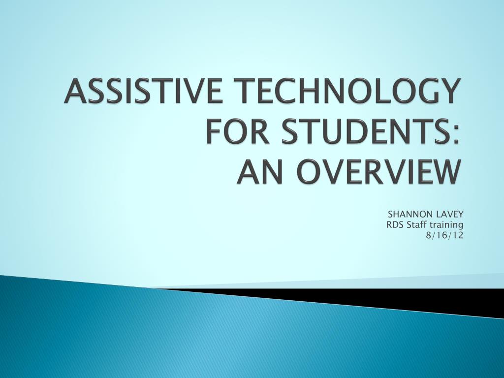 PPT - ASSISTIVE TECHNOLOGY FOR STUDENTS: AN OVERVIEW PowerPoint ...