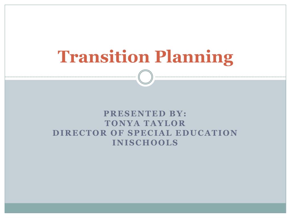 PPT - Transition Planning PowerPoint Presentation, free download - ID ...