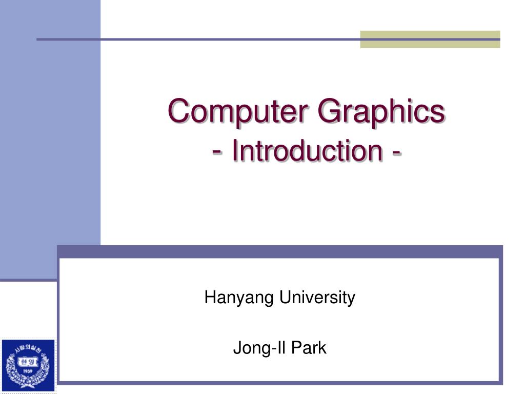 PPT - Computer Graphics - Introduction - PowerPoint Presentation, free ...