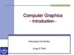 PPT - Introduction to Computer Graphics PowerPoint Presentation, free ...