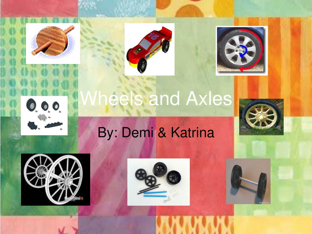 PPT - Wheels and Axles PowerPoint Presentation, free download - ID:3112192
