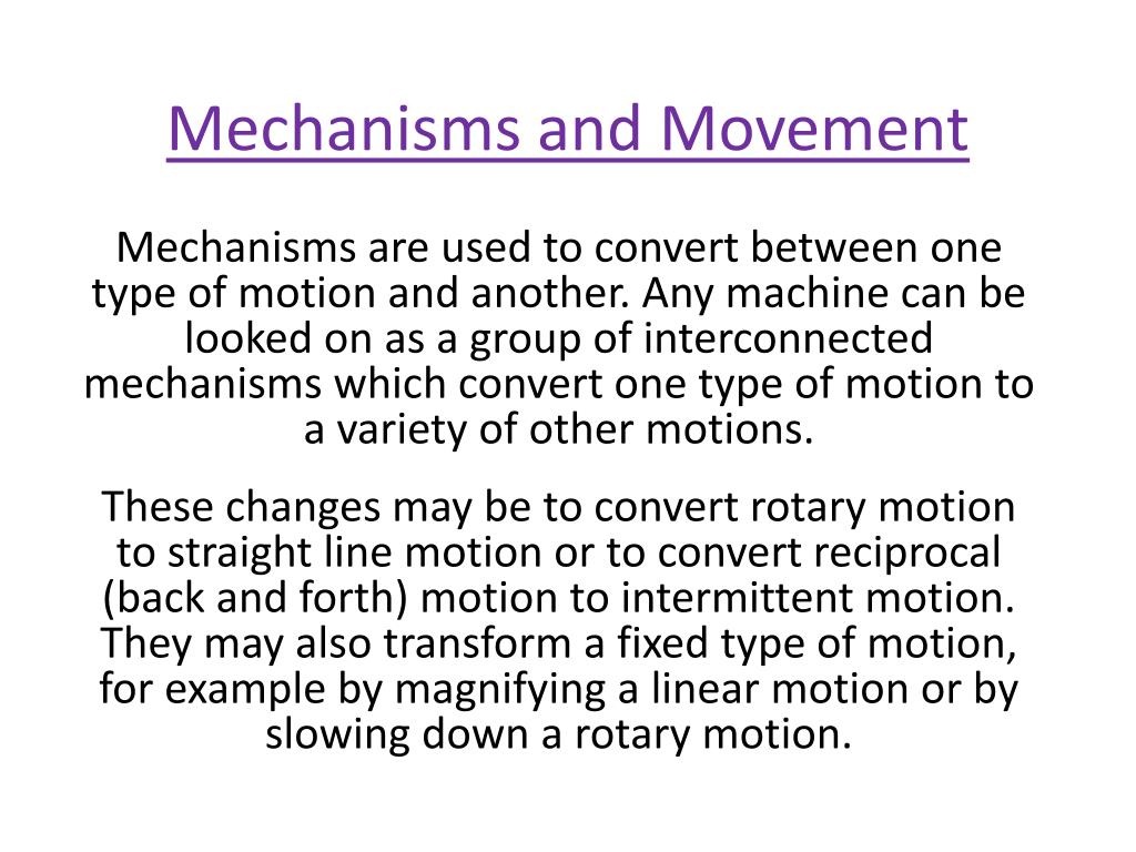 PPT - Mechanisms and Movement PowerPoint Presentation, free download ...