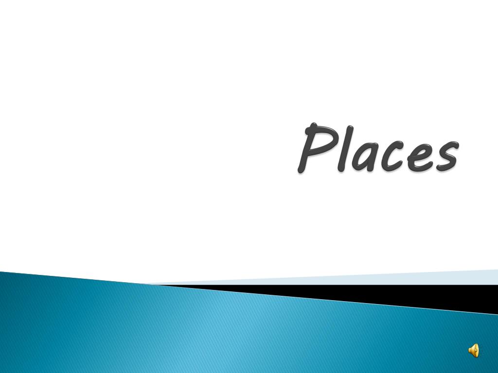 PPT - Places PowerPoint Presentation, free download - ID:3112425