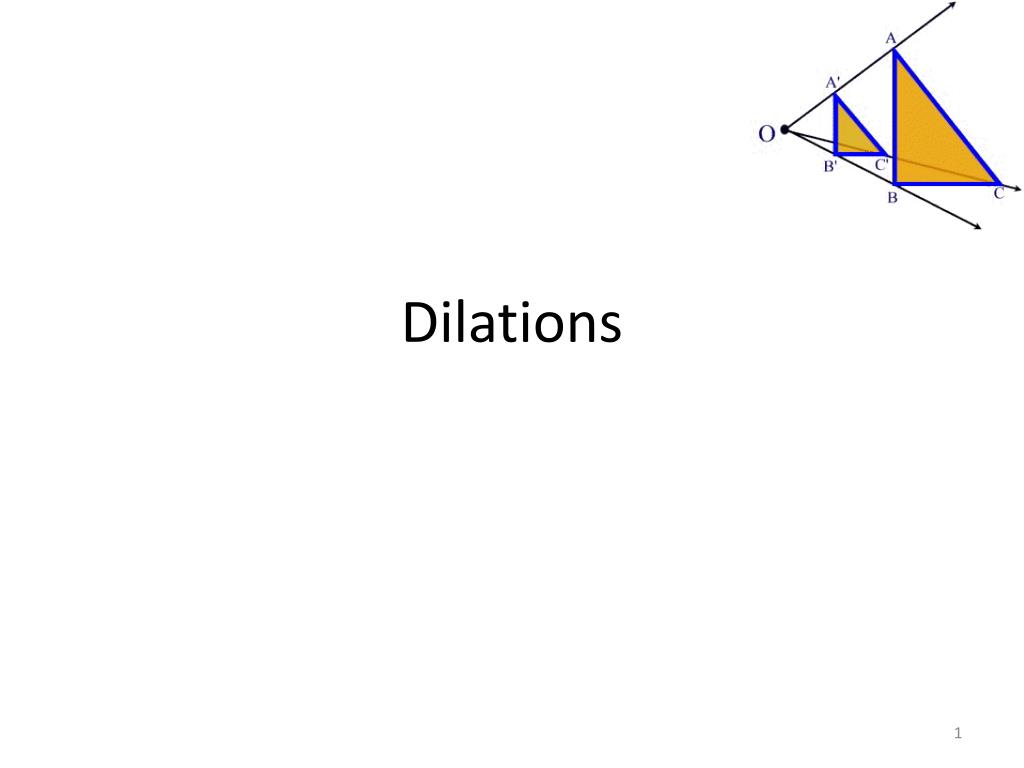 PPT - Dilations PowerPoint Presentation, free download - ID:3113616