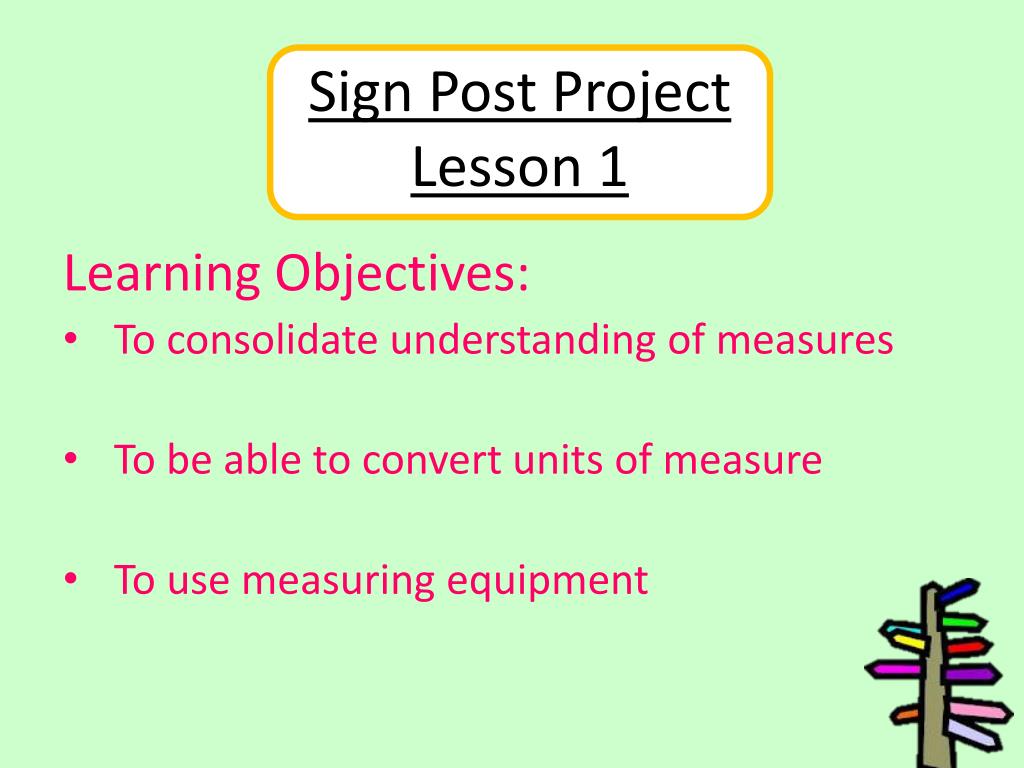 PPT - Sign Post Project: Measuring Distances and Units for School ...