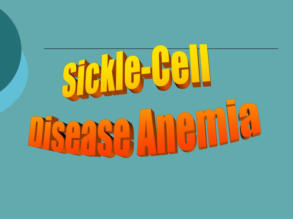 PPT - Sickle-Cell Disease Anemia PowerPoint Presentation, free download ...