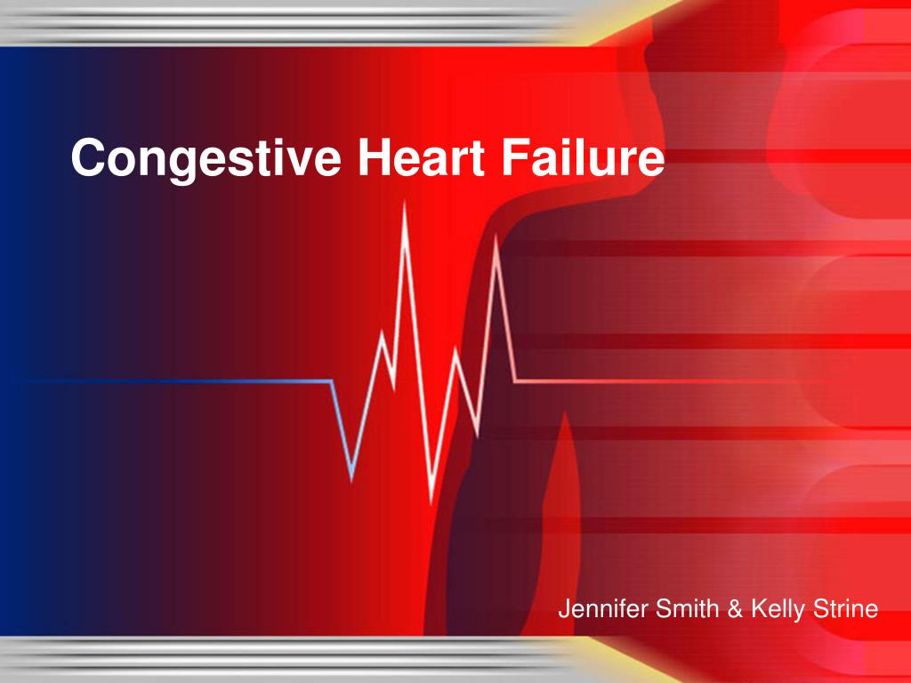 PPT - Congestive Heart Failure PowerPoint Presentation, free download ...